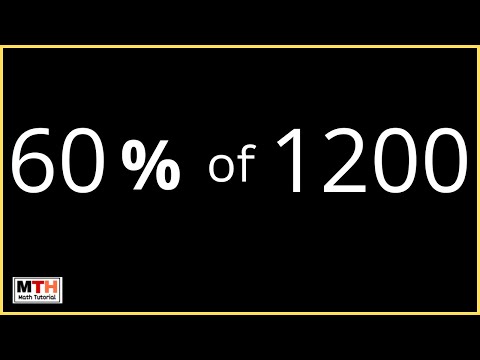 What is 60 percent of 1200? (60% of 1200)