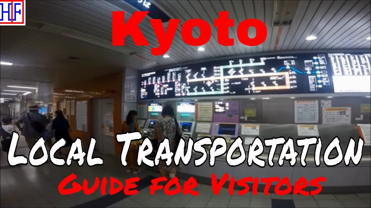 Kyoto: Public Transportation Guide - HipFig Travel Guides