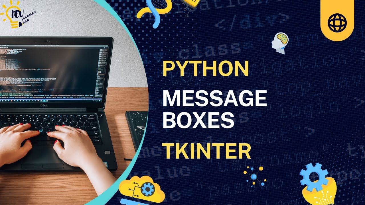 Lesson 11: Message Boxes in Tkinter – Python GUI Tutorial for Beginners