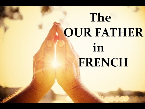 The "Our Father" in French