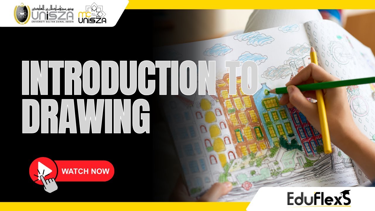 Introduction to Drawing | EduFlexS UniSZA