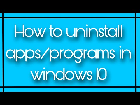 Windows 10 Tutorial: How to Uninstall Apps and Programs in Windows 10-Step-by-Step Guide