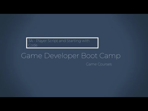 3A – Player Script and Starting with Code – game.courses
