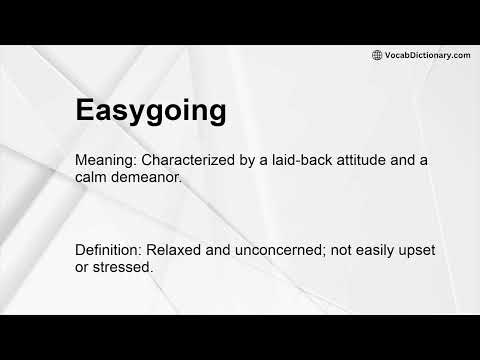 Easygoing Meaning
