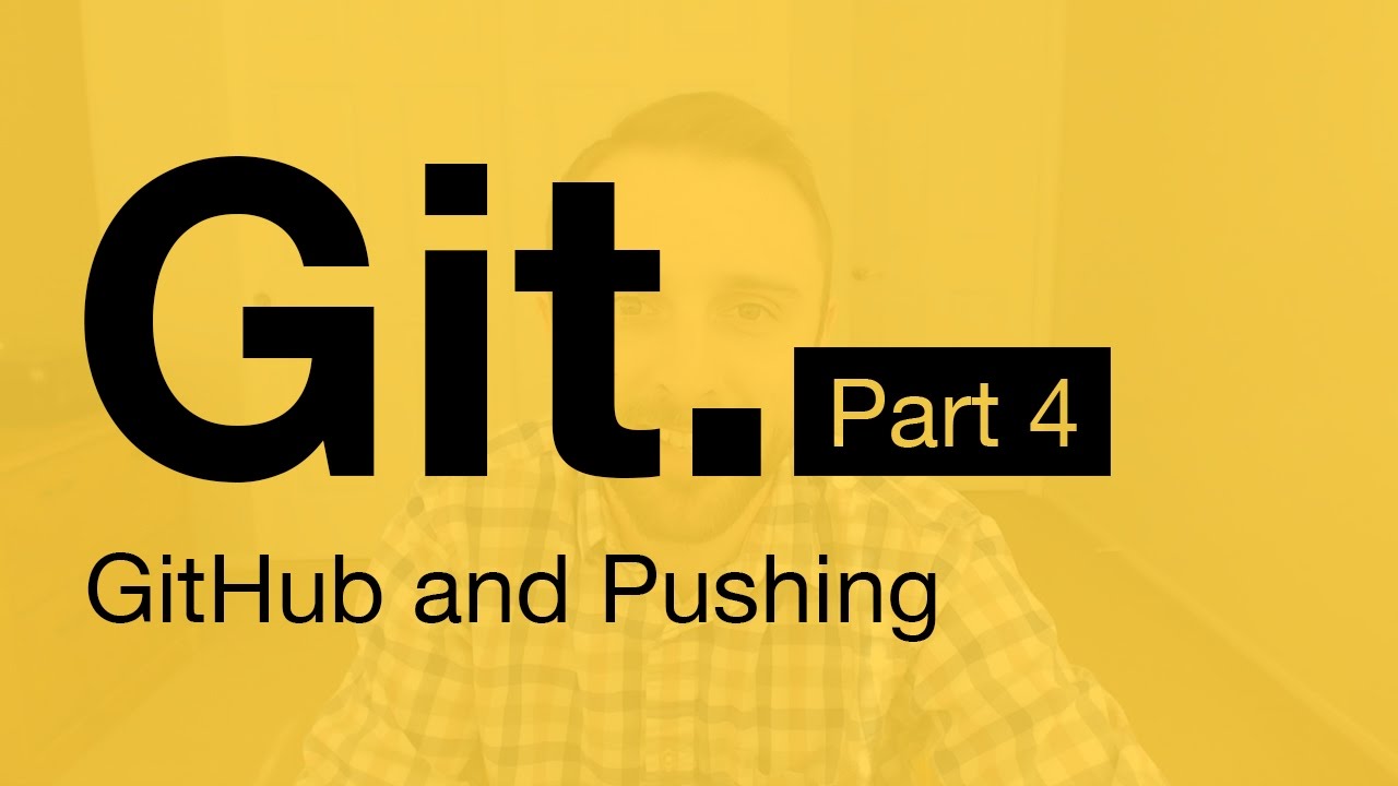 Git Tutorial Part 4: GitHub (Pushing to a Server)