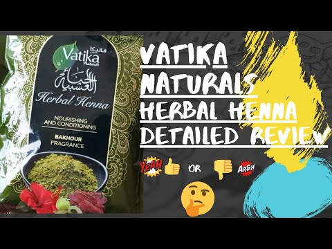 VATIKA NATURALS HERBAL HENNA with BAKHOUR FRAGRANCE Detailed Review