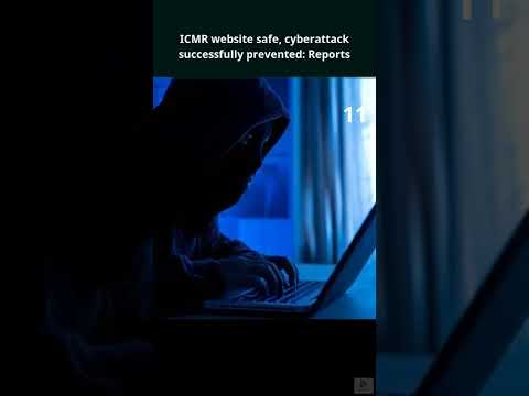 ICMR website safe, cyberattack successfully prevented: Reports