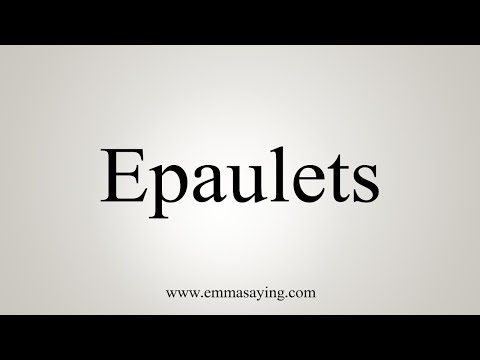 How To Say Epaulets