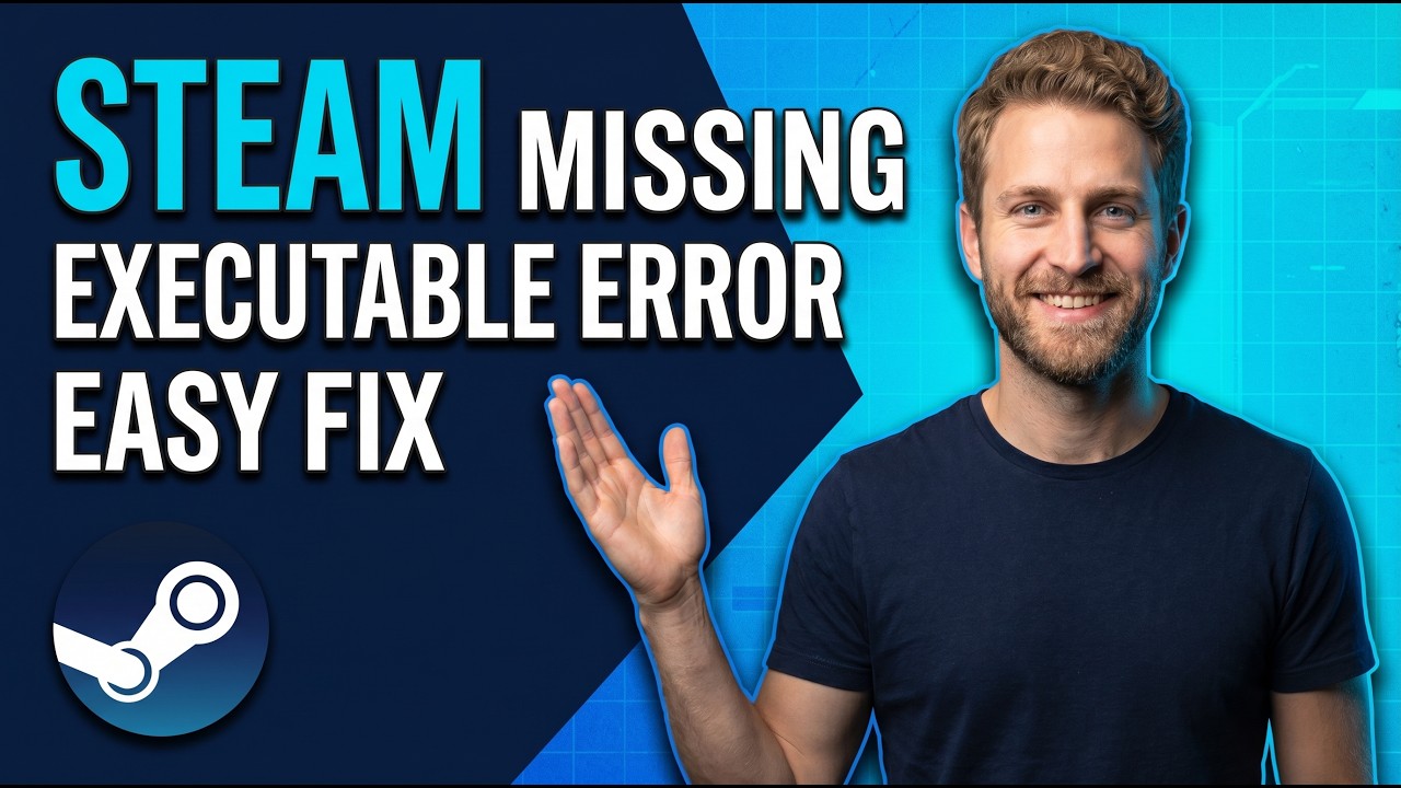 Steam Missing Executable Error [Easy Fix Guide]