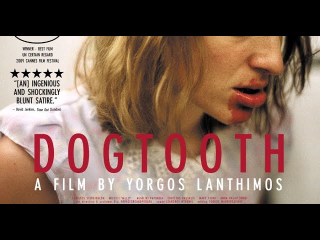 Dogtooth (2009) – Filmer – Film . nu
