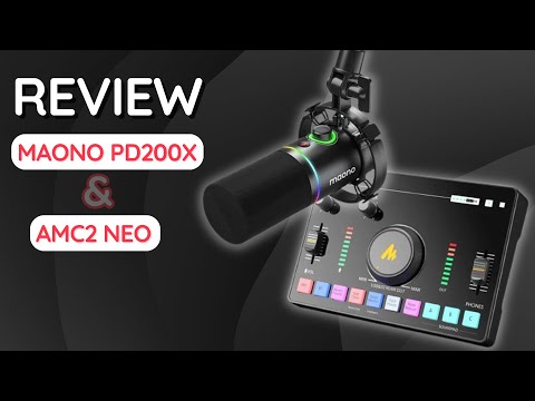 Maono PD200X & Maonocaster AMC2 Neo Review!