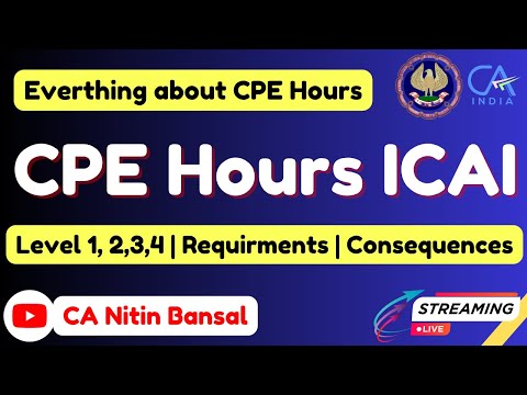 CPE Hours ICAI | CPE Requirements for CAs in Job or Practice | CPE Hours requirement
