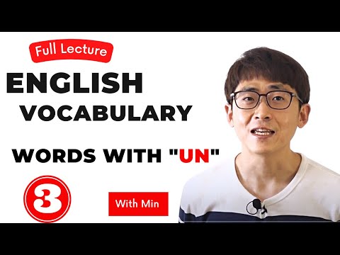 English Lesson - Best way to learn vocabularies! Words with "UN" prefix