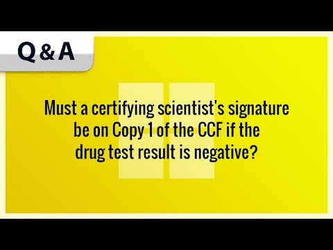 Must a certifying scientist's signature be on Copy 1 of the CCF if the drug test result is negative?