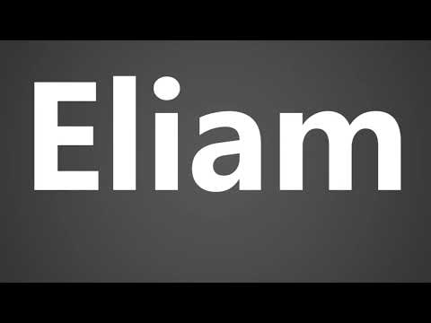 How To Pronounce Eliam
