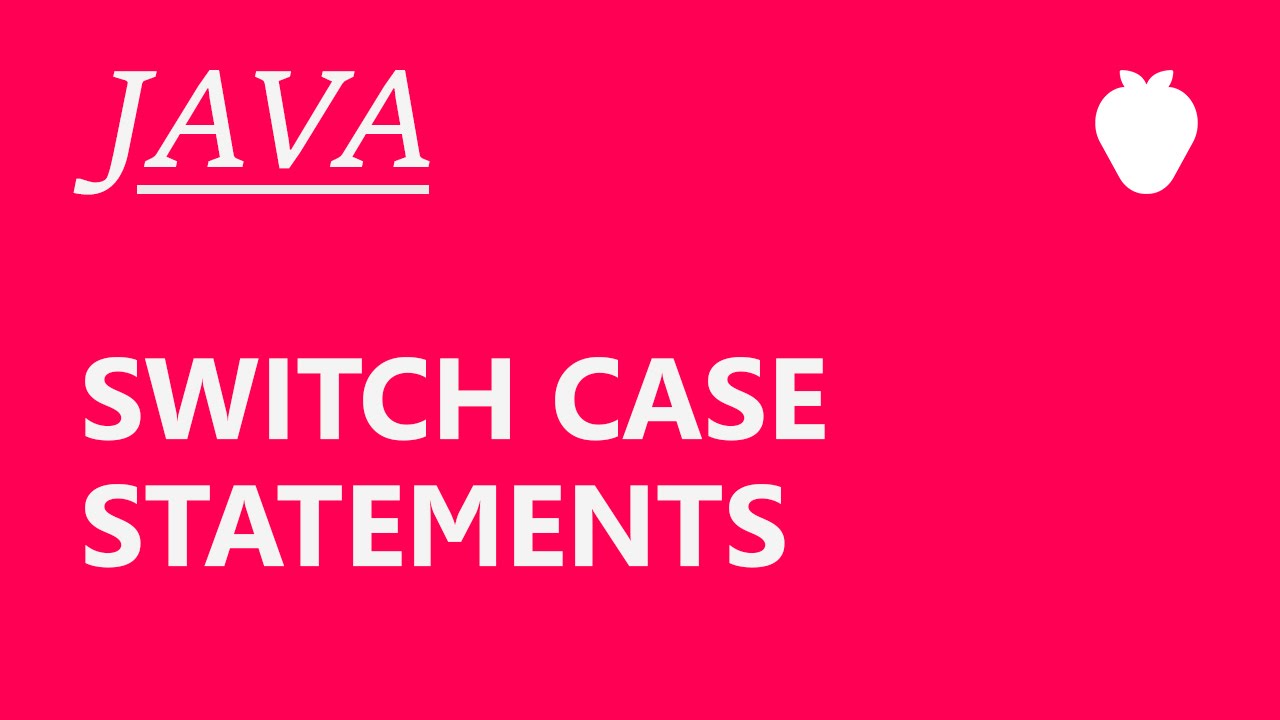Java Tutorial For Beginners #12 - Switch Case Statements