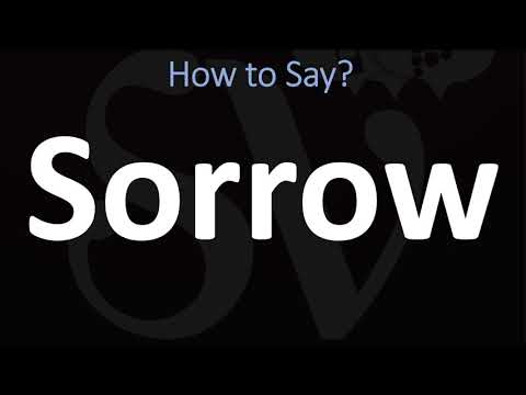 How to Pronounce Sorrow? (CORRECTLY)