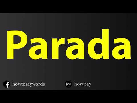 How To Pronounce Parada
