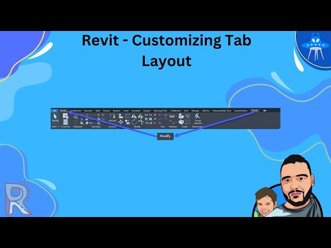 Revit | Customizing Your Tab Layout | UI