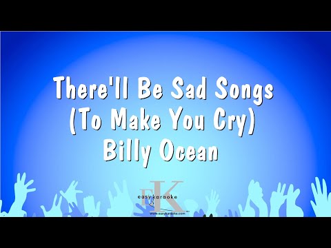 There'll Be Sad Songs (To Make You Cry) - Billy Ocean (Karaoke Version)