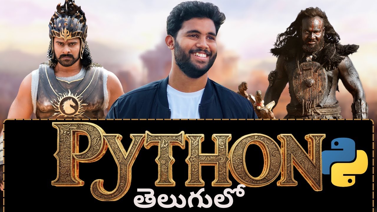 Python🐍 FULL COURSE With BAHUBALI  |  Telugu lo  |  Pakka Beginner Content