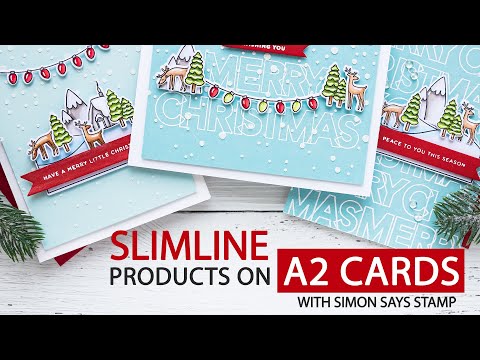 Slimline Products on A2 Cards - 3 Ways