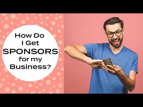 How Do I Get Sponsors for My Business