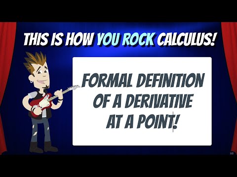 The Formal Definition of a Derivative at a Point | This is how You Rock Calculus!