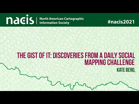 The GISt of It: Discoveries from a Daily Social Mapping Challenge - Kate Berg,
