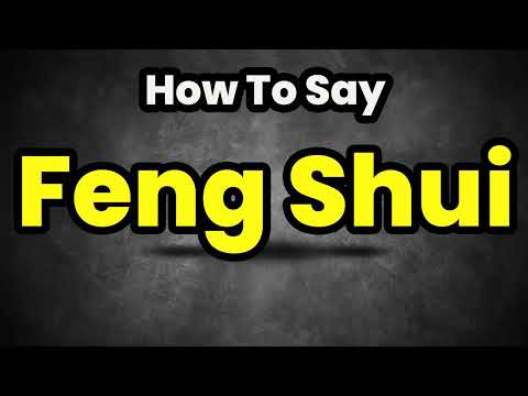 How To Pronounce Feng Shui? (CORRECTLY) Meaning & Pronunciation