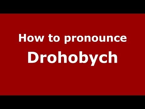 How to pronounce Drohobych (Italian/Italy) - PronounceNames.com