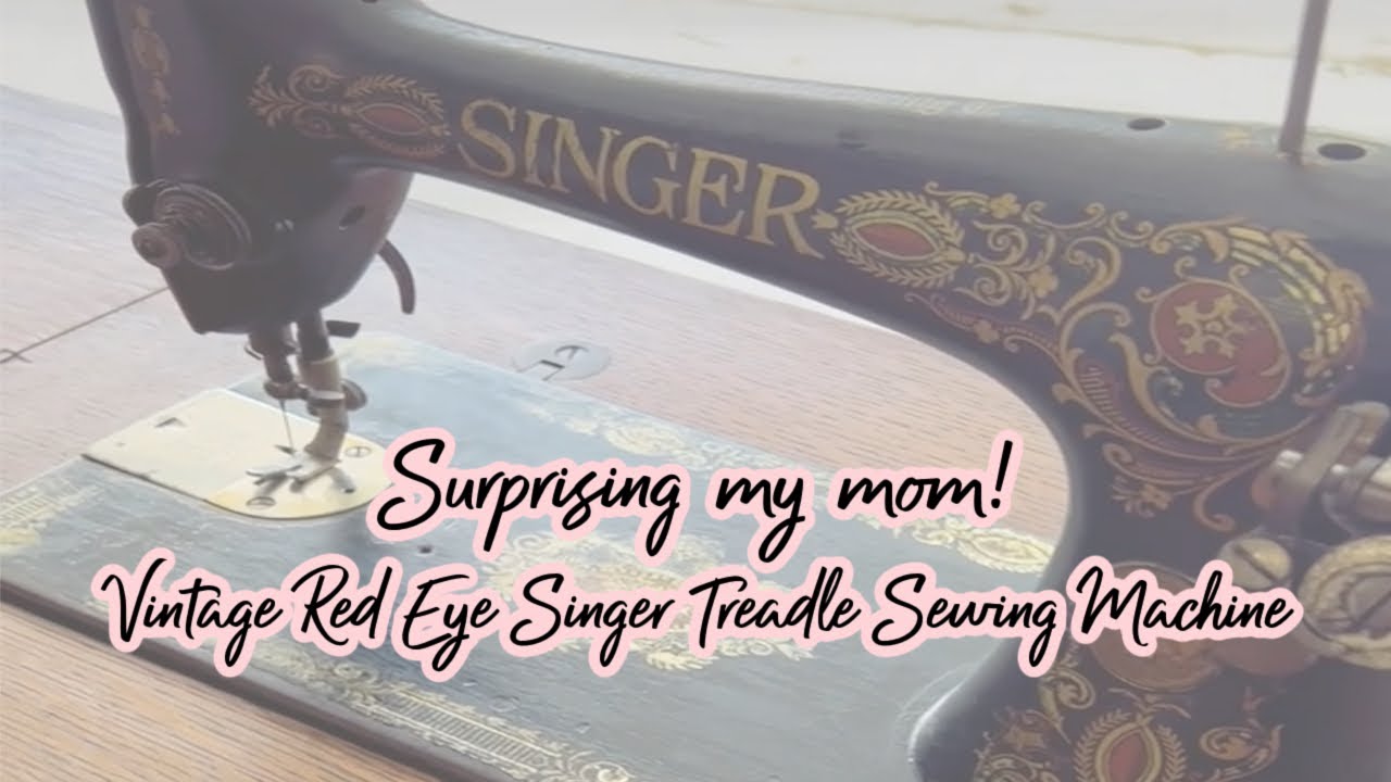 Surprising my mom with her dream machine | all three parts | vintage singer treadle sewing machine