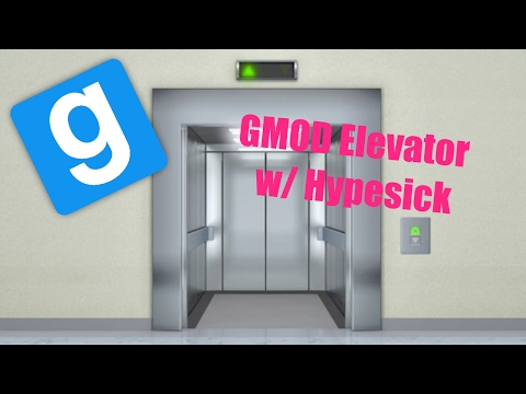 Steam Community :: Video :: Gmod Elevator w/ Yusuf/Hypesick