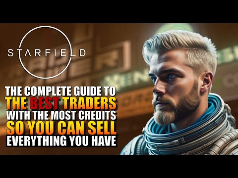 Sell Everything You Have Now: Starfield's Ultimate Vendor Guide! BEST Places to Sell Items