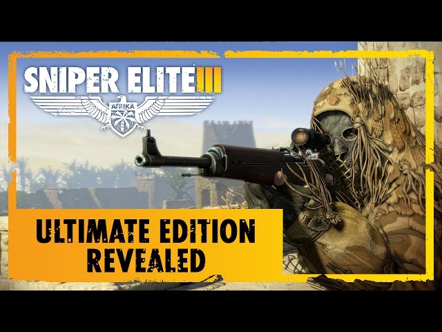 Sniper Elite III Ultimate Edition announced