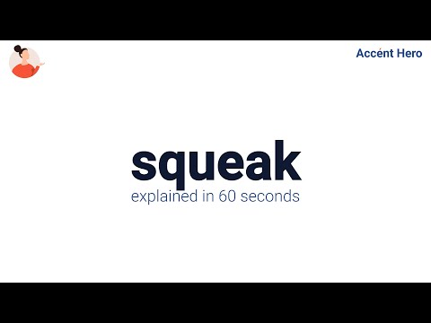 SQUEAK - Meaning and Pronunciation