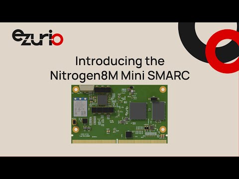 Introducing the Nitrogen8M Mini SMARC
