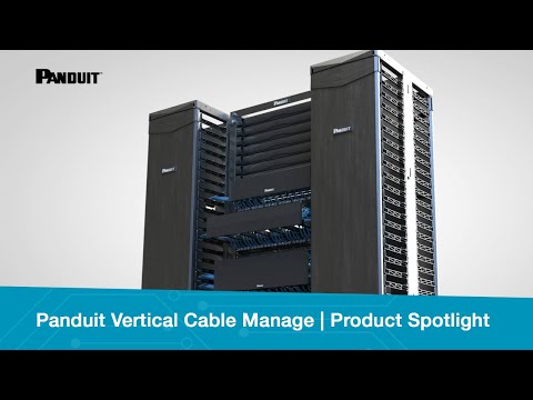 Panduit Vertical Cable Manager | Product Spotlight