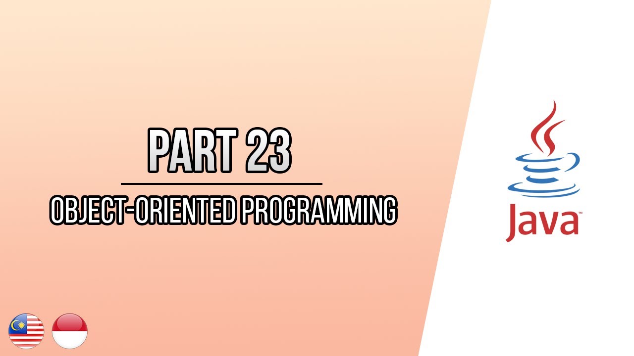 Tutorial Java Dalam Bahasa - Object-Oriented Programming (Part 23)