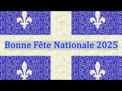 Bonne Fête Nationale du Québec 2025 !
