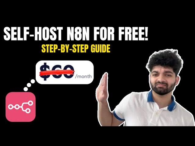 A Comprehensive Guide to Self-Hosting N8N for Free: Step-by-Step for Beginners | Galaxy.ai ...