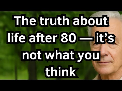The truth about life after 80 — it’s not what you think