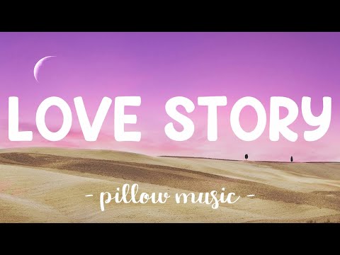 Love Story - Taylor Swift (Lyrics) ????