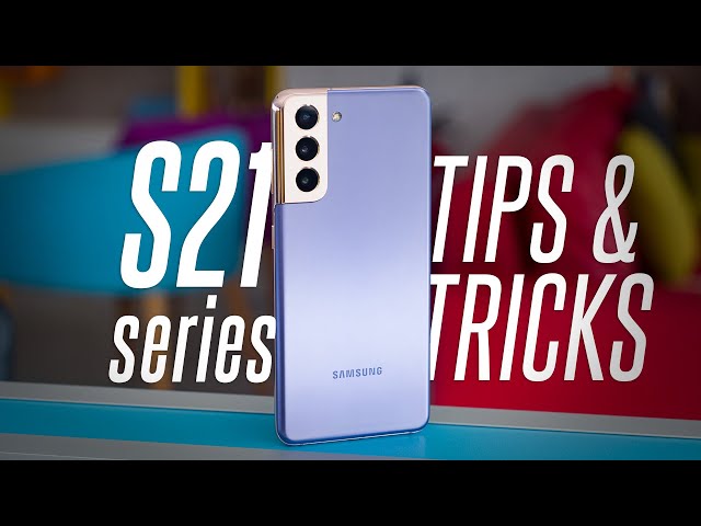 Samsung Galaxy S21 series: tips and tricks - PhoneArena