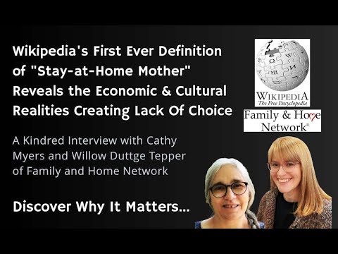 Wikipedia's First Definition of Stay-at-Home Mom Reveals Economic & Cultural Reality: Lack of Choice