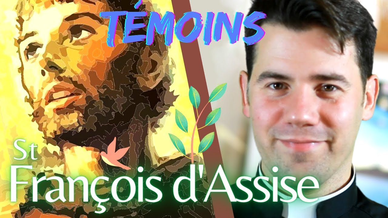 Témoins | Saint François d'Assise