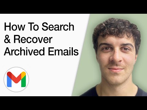 How To Find, Search & Recover Archived Emails In Gmail (Full 2025 Guide)