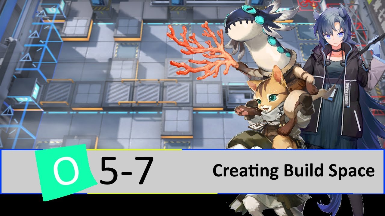 O-5-7 642pts Creating Build Space