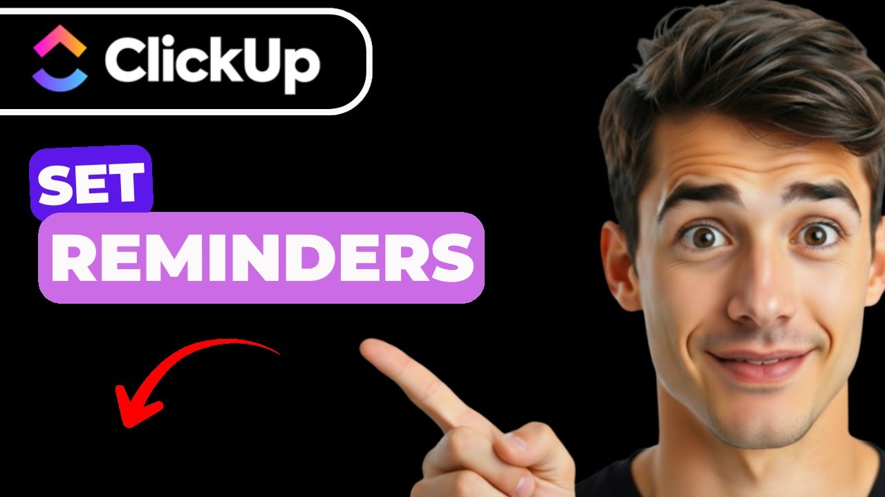 How To Set Reminders In ClickUp (Easiest Way) (2026 Guide)
