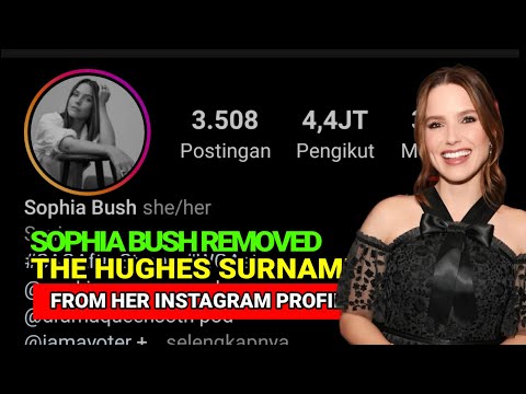 Sophia Bush Has Removed The Hughes Surname From Instagram - Celebrity News